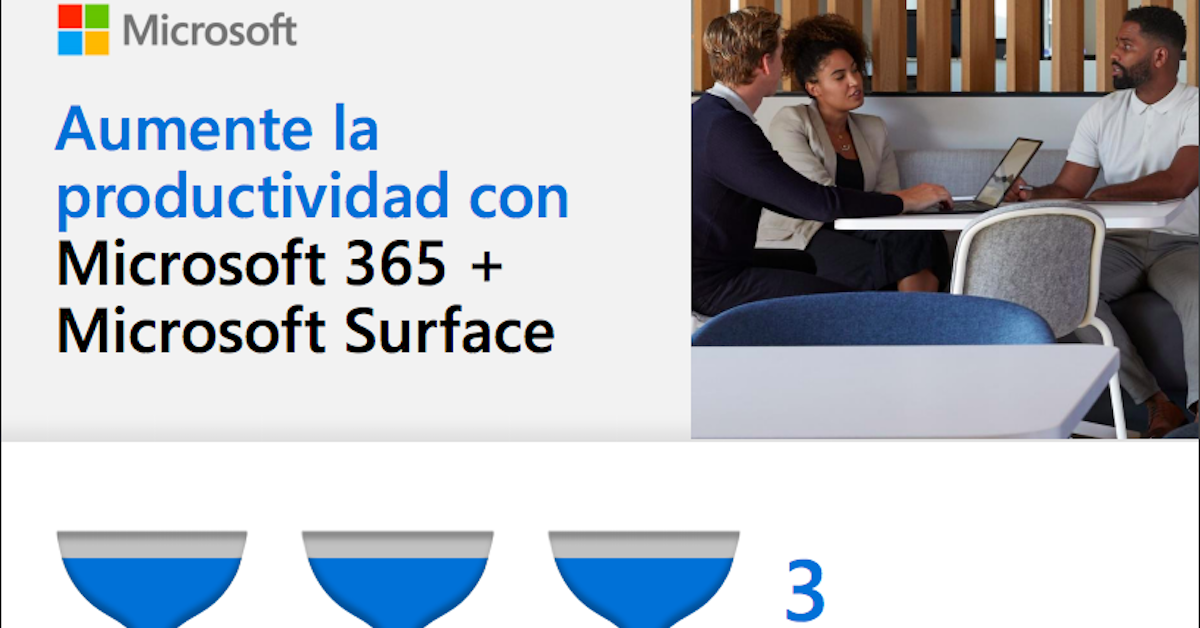 Productividad: Aumente la productividad con Microsoft 365 + Microsoft Surface – CADE SOLUCIONES